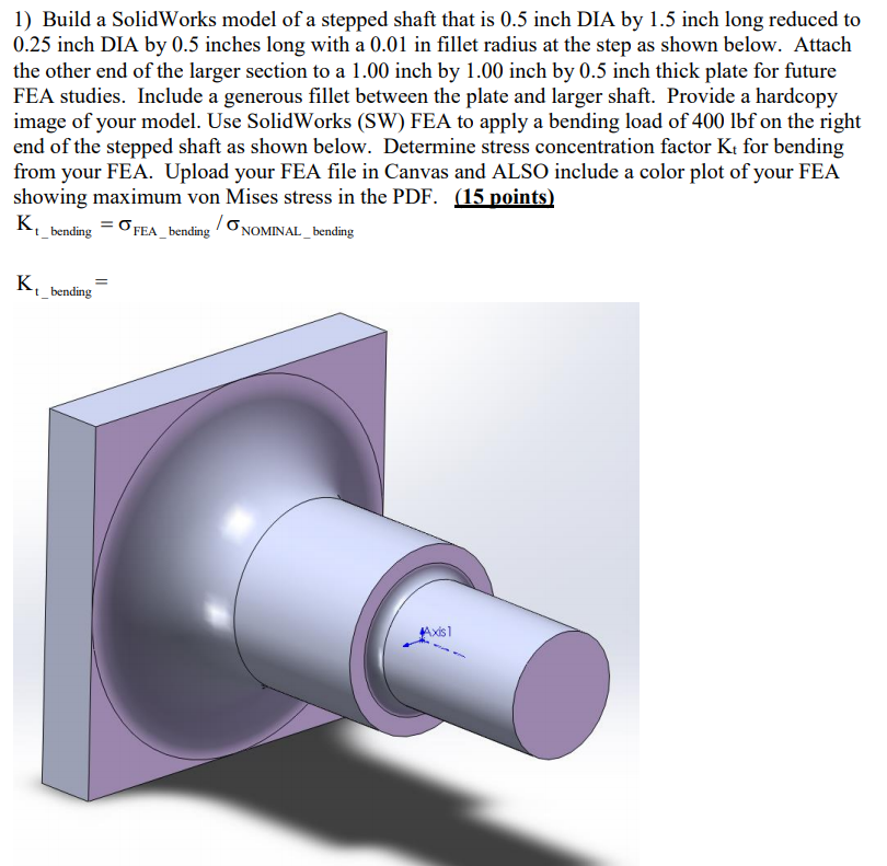 1) Build a SolidWorks model of a stepped shaft that | Chegg.com