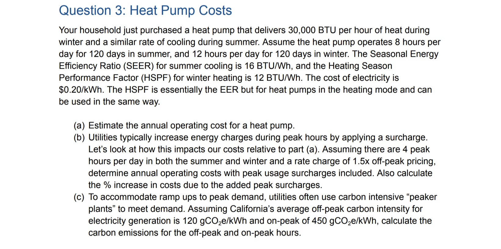 Question 3: Heat Pump Costs Your household just | Chegg.com
