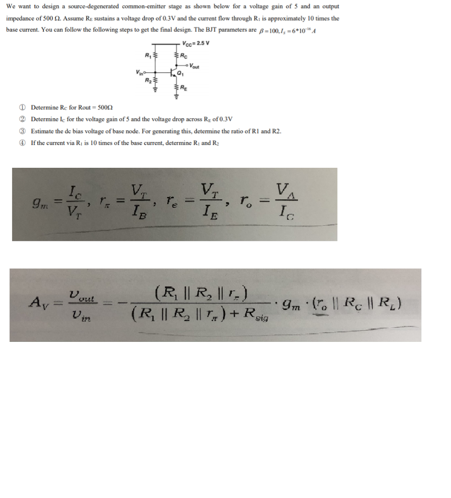 Solved We want to design a source-degenerated common-emitter | Chegg.com