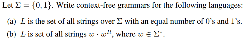 Solved Let S = {0,1}. Write context-free grammars for the | Chegg.com