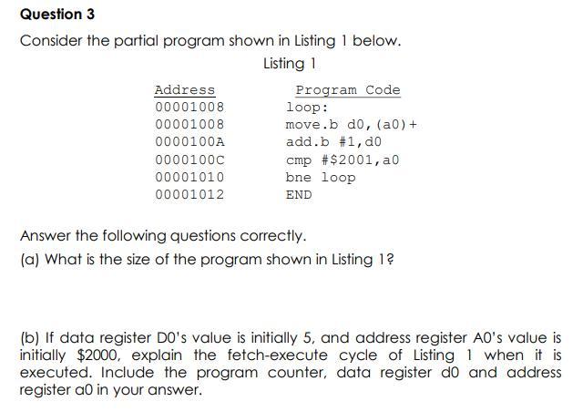 Solved Question 3 Consider The Partial Program Shown In 