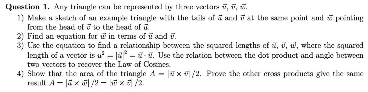 Solved Question 1. Any triangle can be represented by three | Chegg.com