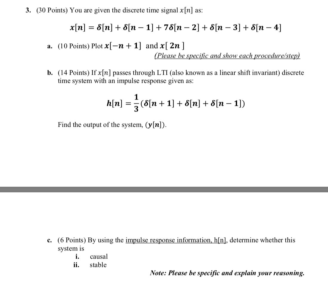 Solved 3. (30 Points) You are given the discrete time signal | Chegg.com