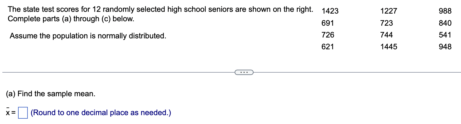Solved 1227 988 723 840 The state test scores for 12 | Chegg.com