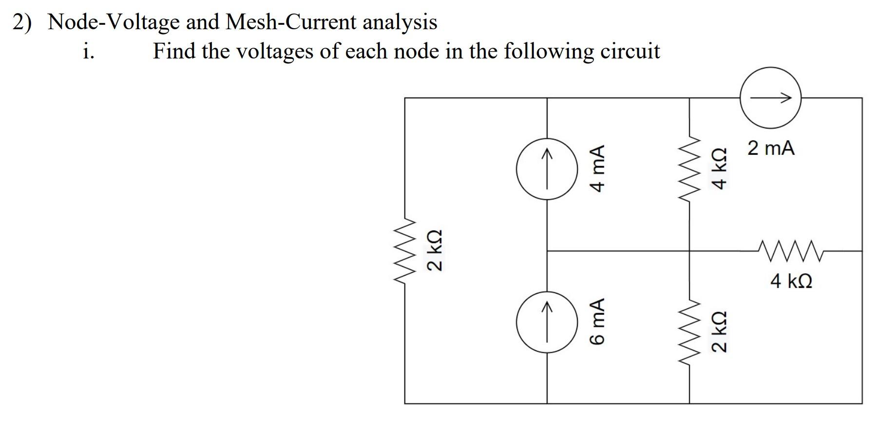 Solved 2) Node-Voltage and Mesh-Current analysis i. Find the | Chegg.com