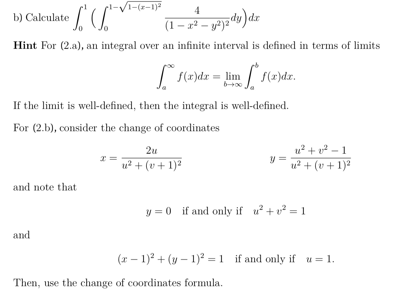 b) Calculate ∫01(∫01−1−(x−1)2(1−x2−y2)24dy)dx Hint | Chegg.com