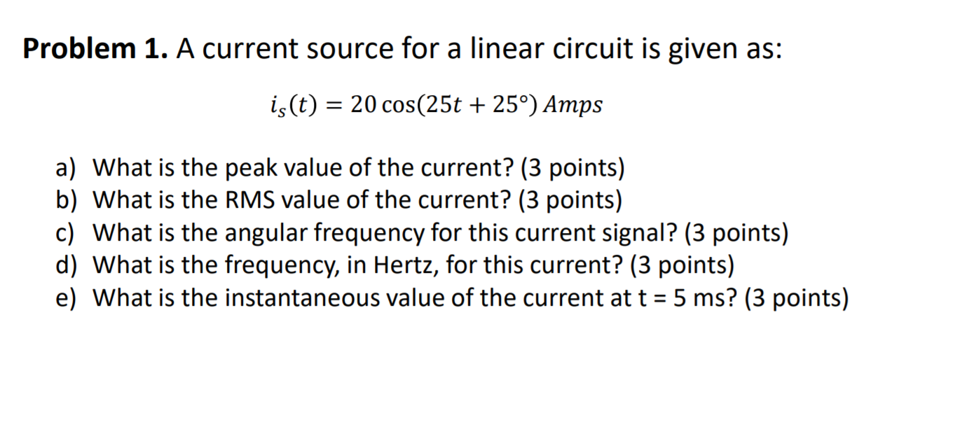 Solved Problem 1 A Current Source For A Linear Circuit Is 3587