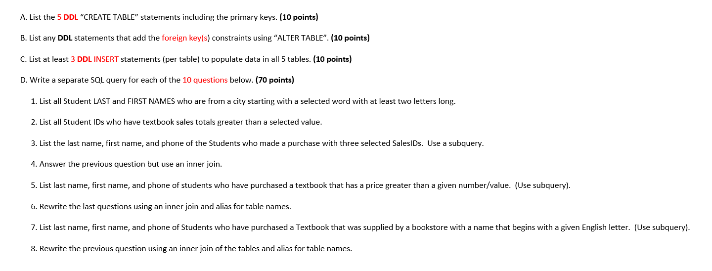 Solved A. List the 5 DDL "CREATE TABLE" statements including | Chegg.com
