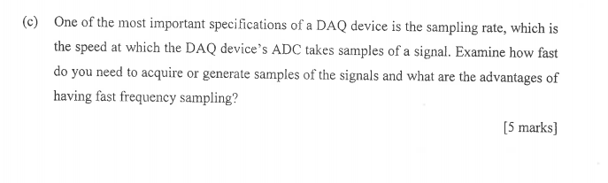 Solved (c) One of the most important specifications of a DAQ | Chegg.com