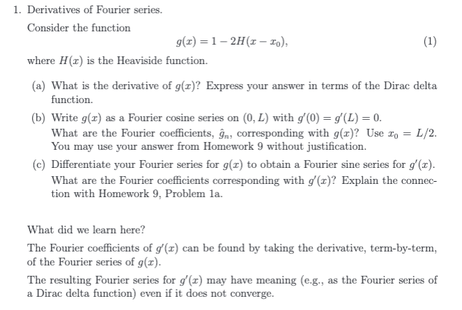 1. Derivatives of Fourier series. Consider the | Chegg.com