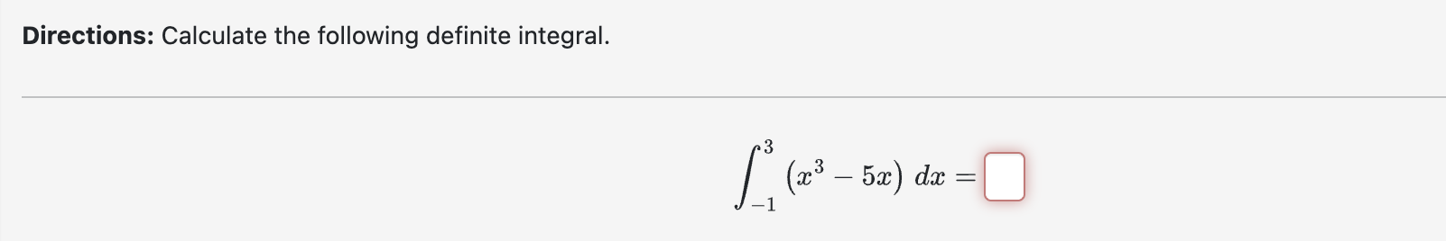 Solved Directions: Calculate the following definite | Chegg.com