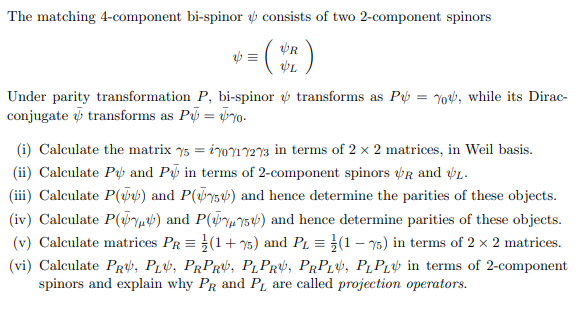 The matching 4-component bi-spinor y consists of two | Chegg.com
