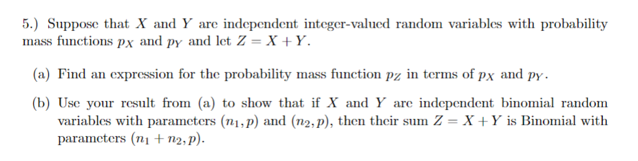 Solved 5.) Suppose that X and Y are independent | Chegg.com