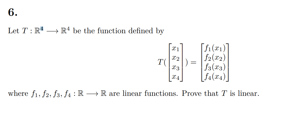 Solved 6. Let T:R4 -R4 be the function defined by - 21 22 TC | Chegg.com