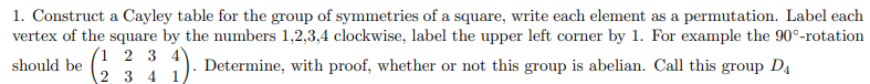 Solved 1. Construct a Cayley table for the group of | Chegg.com