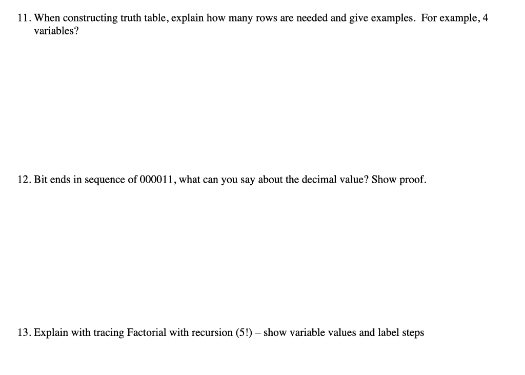 Solved 11. When constructing truth table, explain how many | Chegg.com