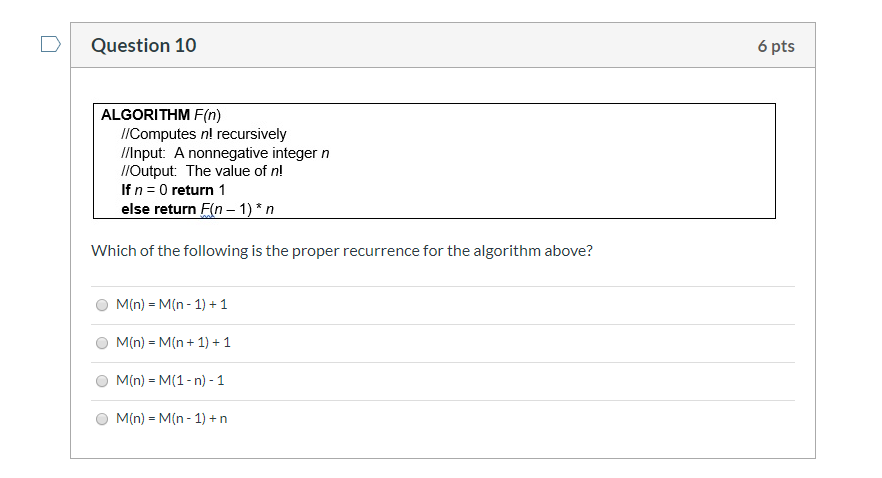 Solved Question 10 6 Pts Algorithm F N I Computes N