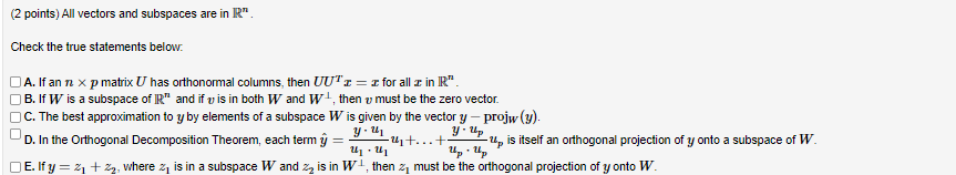 Solved (2 ﻿points) ﻿All vectors and subspaces are in | Chegg.com