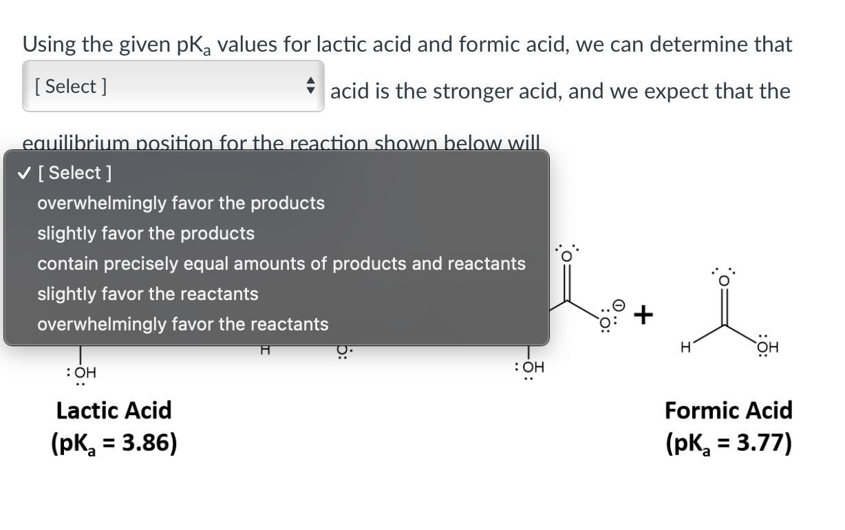 Solved Using the given pką values for lactic acid and formic | Chegg.com