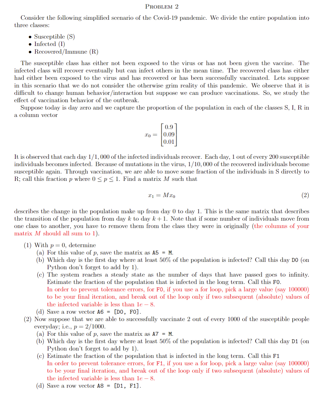 Solved PLEASE USE MATLAB Problem 2Consider the following | Chegg.com