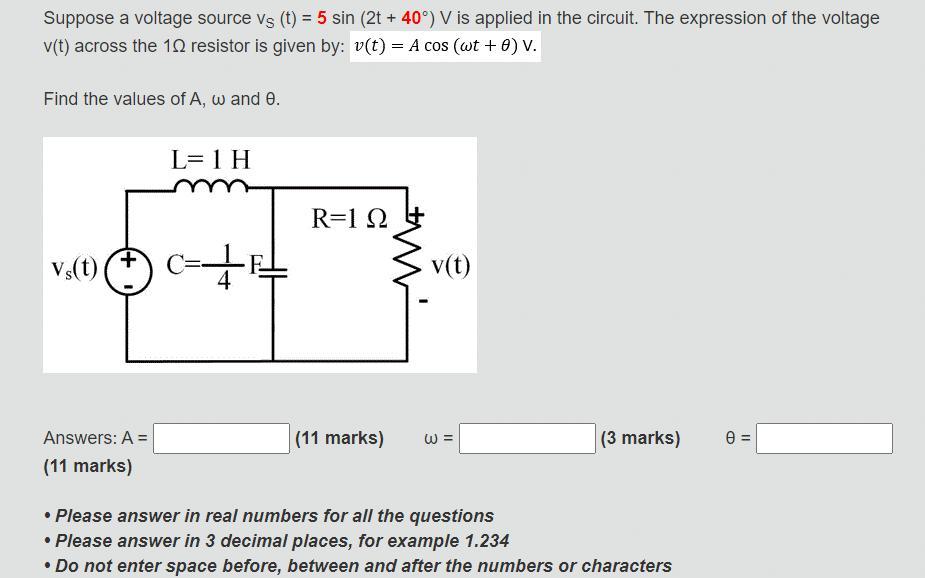 Solved Suppose a voltage source vs (t) = 5 sin (2t + 40°) V | Chegg.com