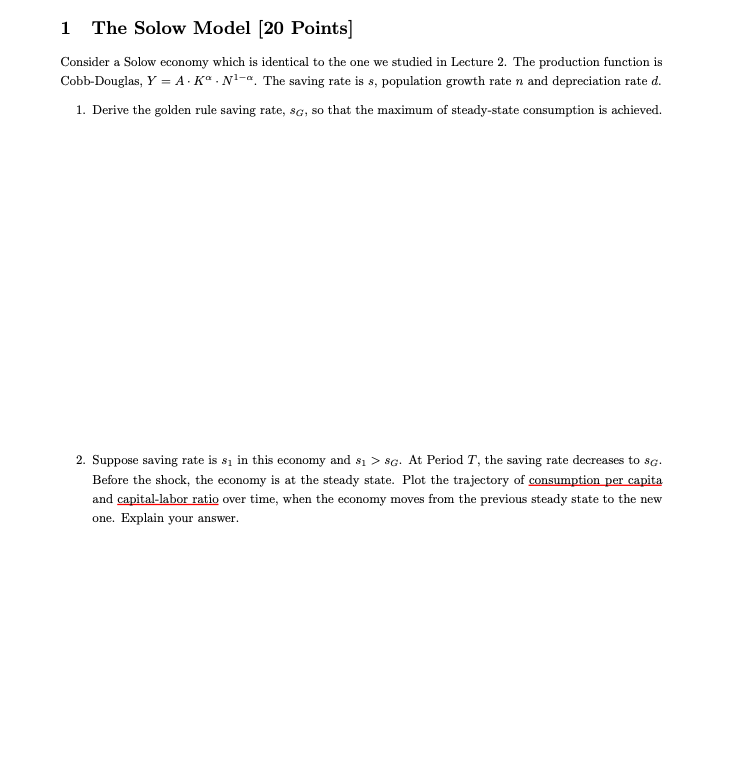 1 The Solow Model [20 Points] Consider a Solow | Chegg.com