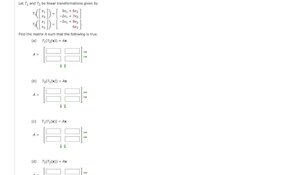 Solved Let T1 and T be linear transformations given by 3x1 + | Chegg.com