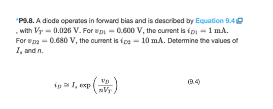 Solved "P9.8. A diode operates in forward bias and is | Chegg.com