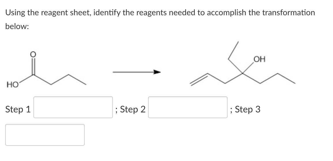 Solved Using the reagent sheet, identify the reagents needed | Chegg.com