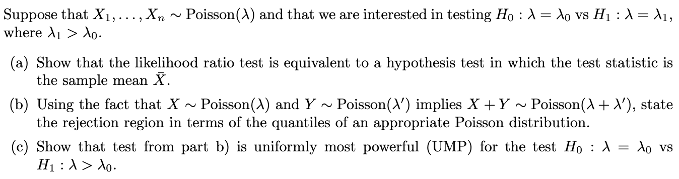 Suppose that X1,…,Xn∼Poisson(λ) and that we are | Chegg.com