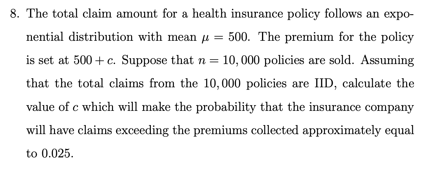Solved a 8. The total claim amount for a health insurance | Chegg.com