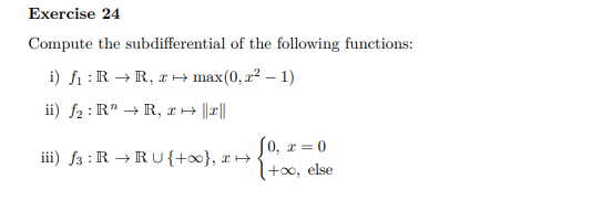 Solved Exercise 24 Compute the subdifferential of the | Chegg.com