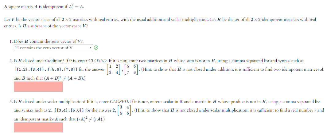 Solved A square matrix A is idempotent if AP = A. Let V be | Chegg.com