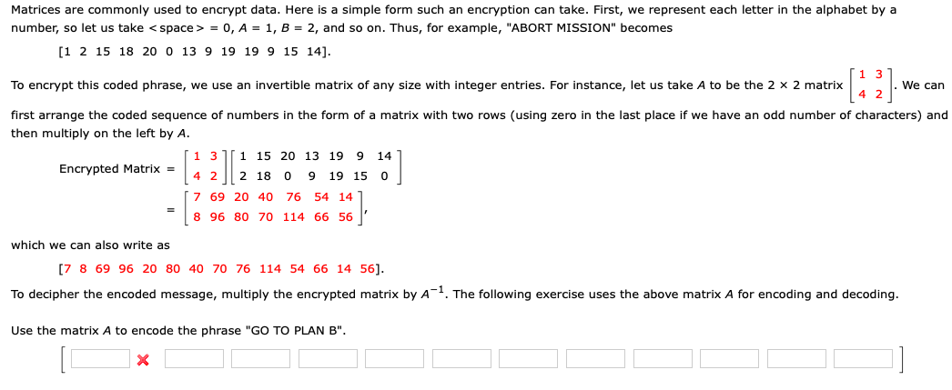 Solved Matrices are commonly used to encrypt data. Here is a | Chegg.com