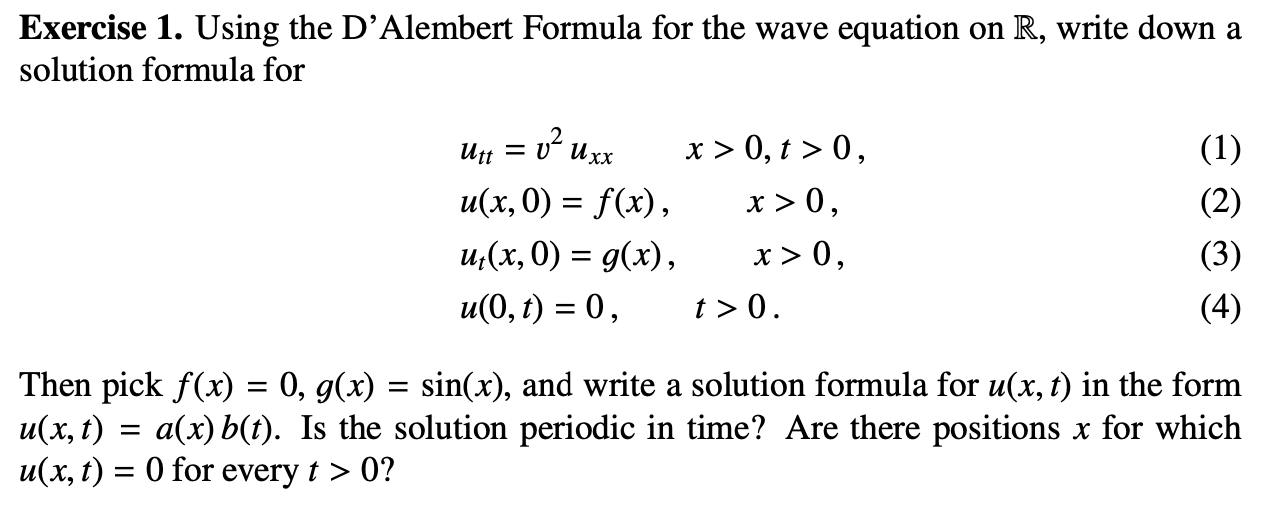 Solved Exercise 1. Using the D'Alembert Formula for the wave | Chegg.com