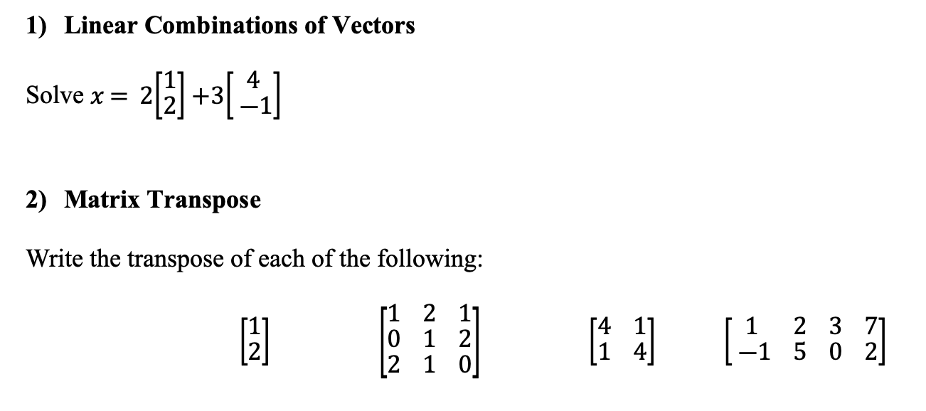 Solved 1) Linear Combinations of Vectors Solve x = 2 2[2] | Chegg.com