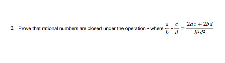 Solved 3. Prove that rational numbers are closed under the | Chegg.com