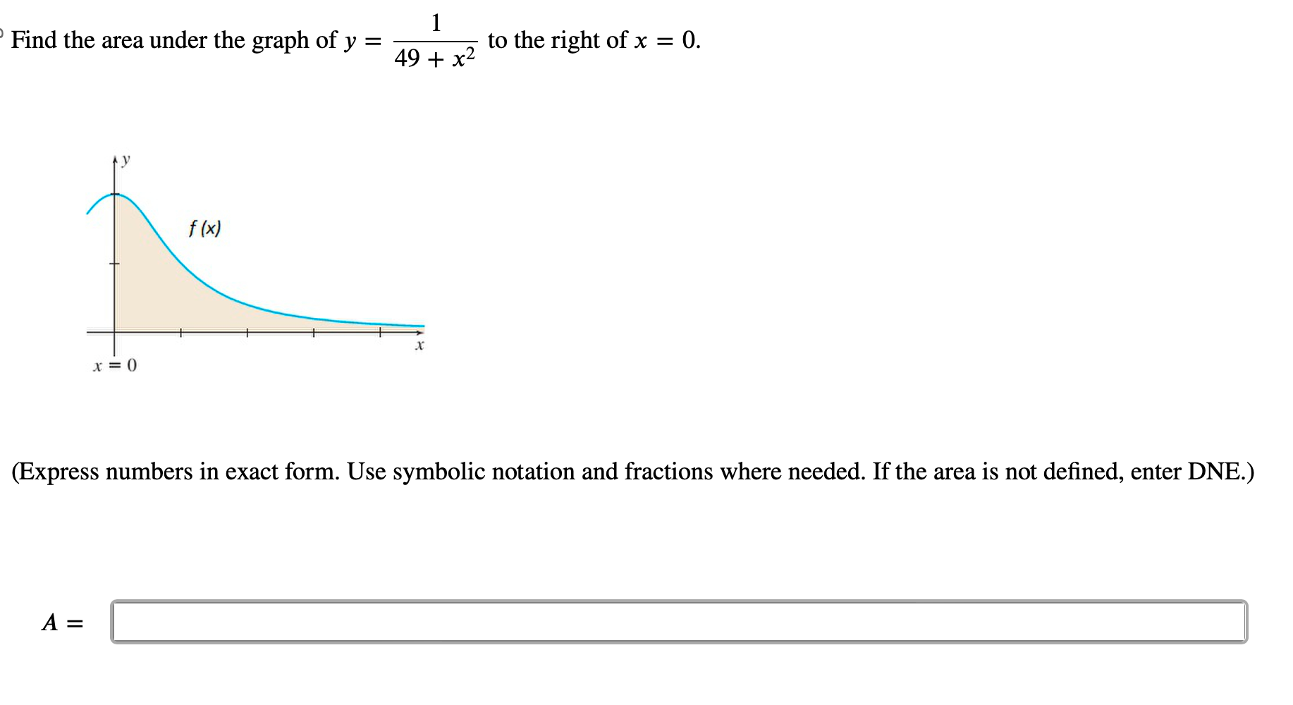 Solved Find the area under the graph of y=49+x21 to the | Chegg.com