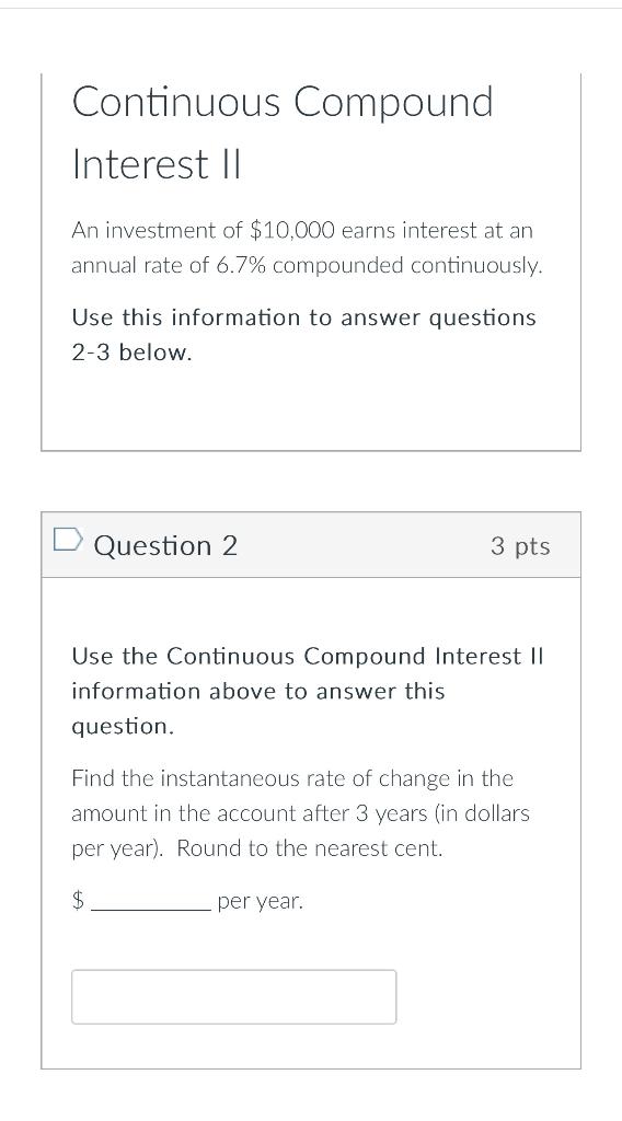 Solved Continuous Compound Interest II An investment of | Chegg.com