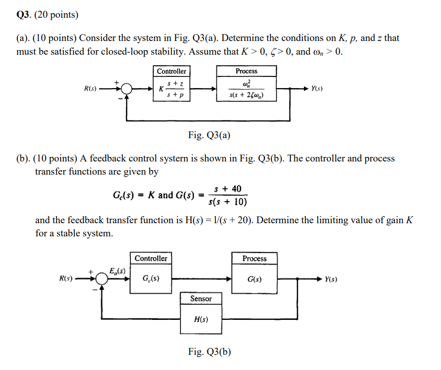 Solved (a). (10 points) Consider the system in Fig. Q3(a). | Chegg.com