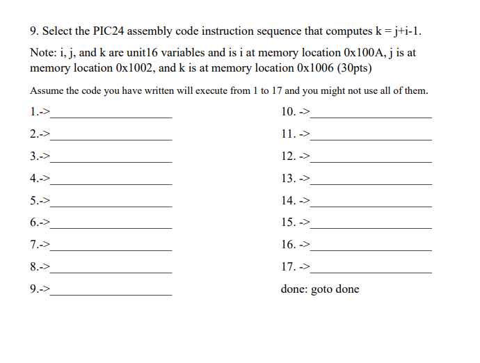 Solved 9. Select the PIC24 assembly code instruction | Chegg.com