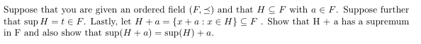 Solved Suppose that you are given an ordered field (F.