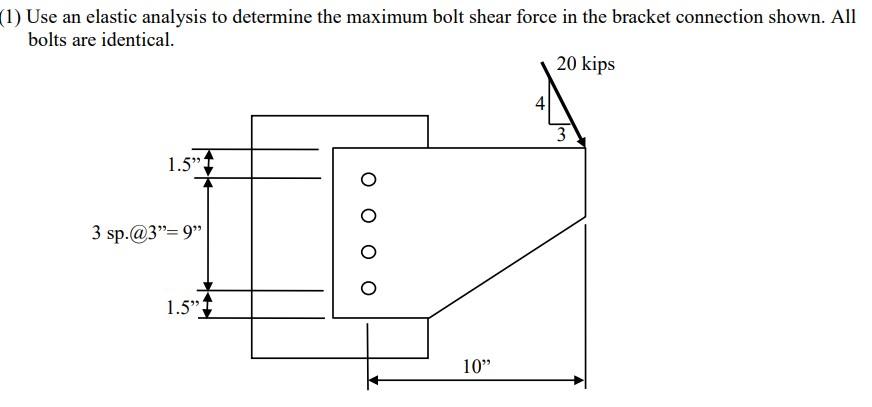 Solved 1) Use an elastic analysis to determine the maximum | Chegg.com