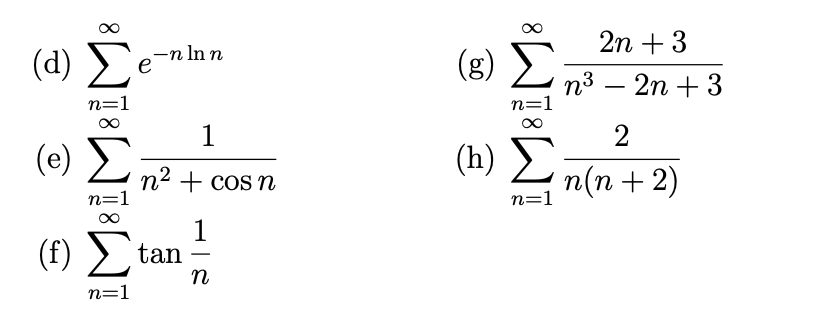 Solved Use a Comparison Test to determine convergence or | Chegg.com