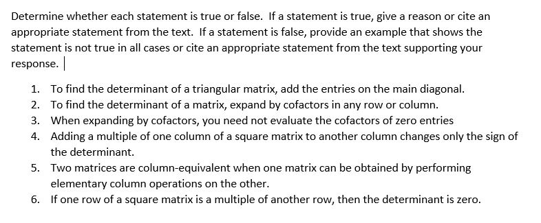 Solved Determine whether each statement is true or false. If | Chegg.com