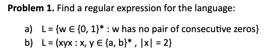 Solved Problem 1. Find a regular expression for the | Chegg.com