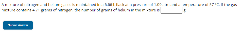 Solved A mixture of nitrogen and helium gases is maintained | Chegg.com