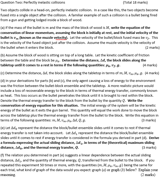 Solved Question Two: Perfectly inelastic collisions (Total | Chegg.com