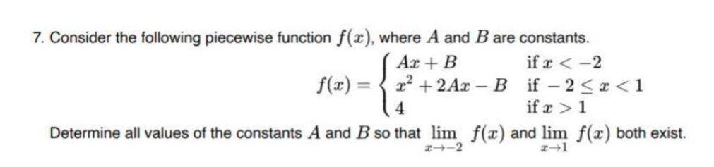 Solved 7. Consider the following piecewise function f(x), | Chegg.com