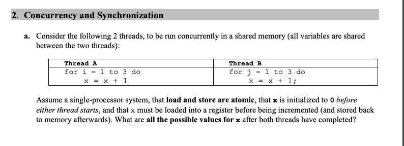 (Solved) : 2 Concurrency Synchronization Consider Following 2 Threads ... (Solved) : 2 Concurrency Synchronization Consider Following 2 Threads ...